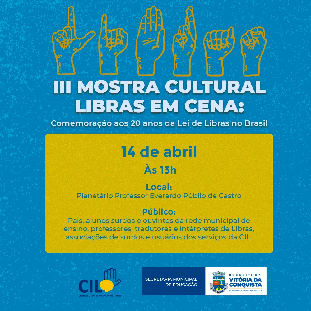 Abertas As Inscri es Para A III Mostra Cultural Libras Em Cena